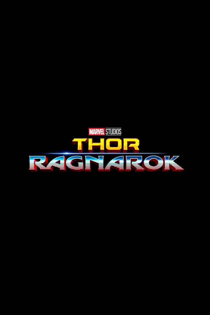 Marvel Studios’ THOR: RAGNAROK – New Trailer and Poster Released at San ...