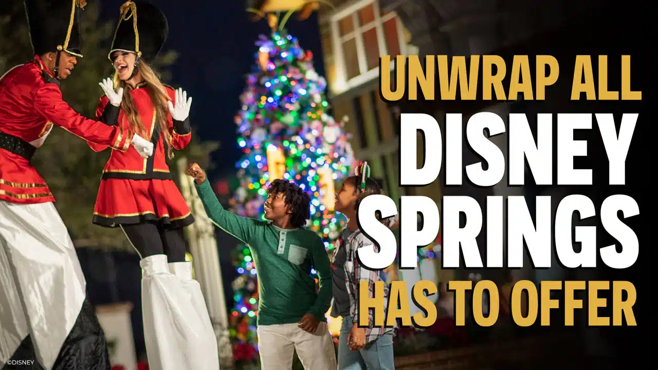 6 Reasons to Visit Disney Springs this Holiday Season | The Main Street ...