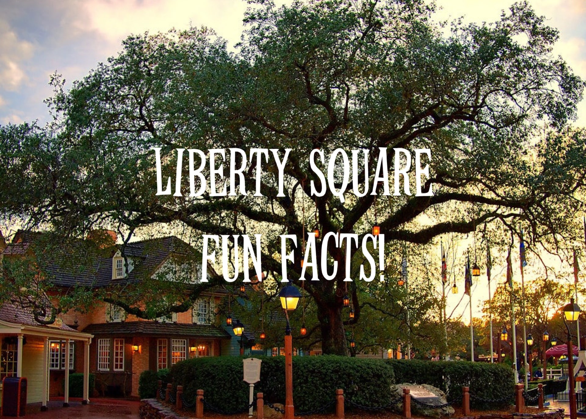 Liberty Square at Magic Kingdom – Did you know? | The Main Street Mouse
