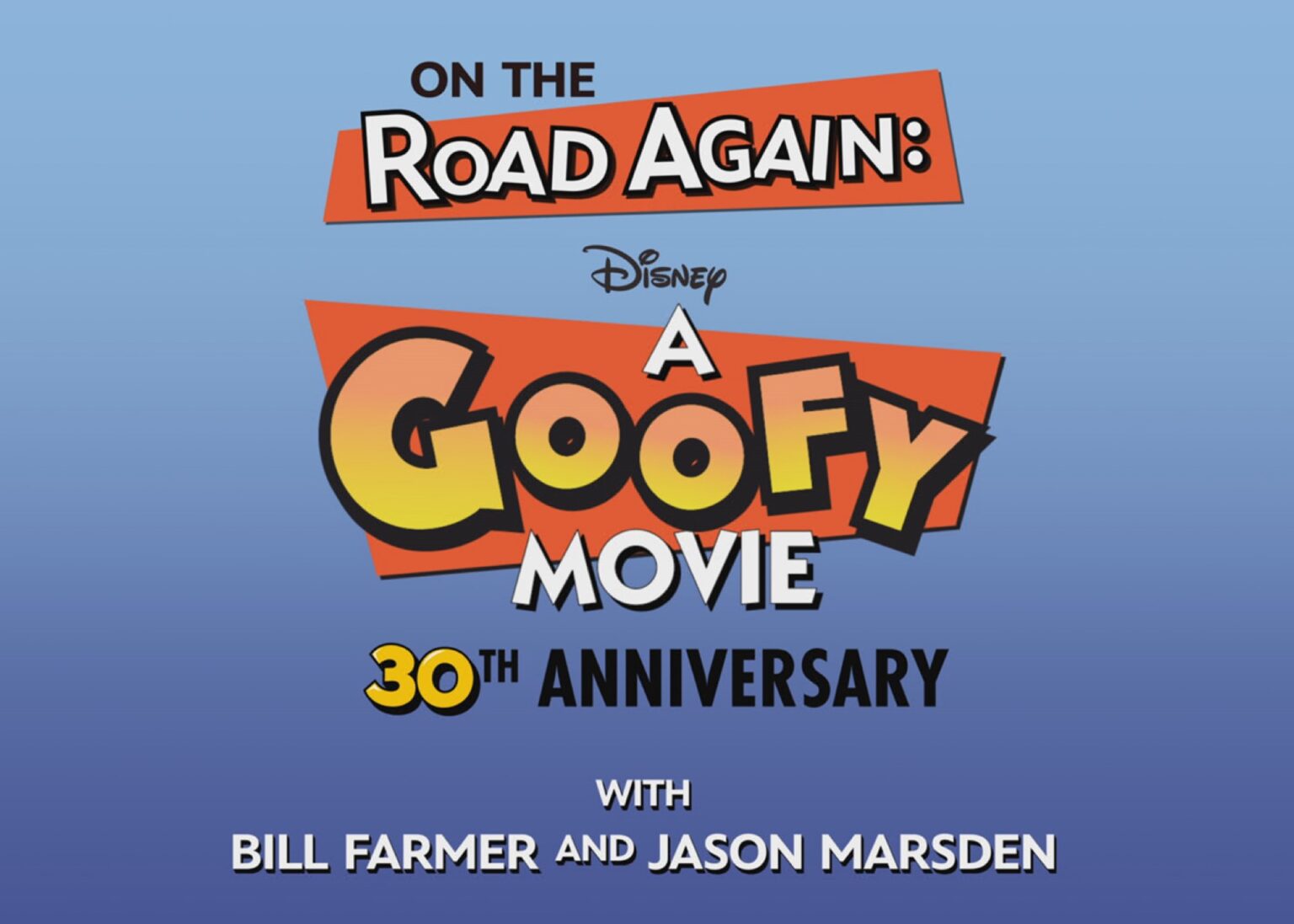 Celebrating 30 Years of A Goofy Movie with Bill & Jason | The Main ...